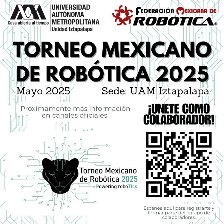 UAM Iztapalapa será sede del Torneo Mexicano de Robótica 2025 - Boletines